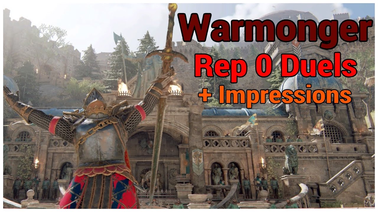 PRAISE (AND HATE) THE DEVS || For Honor || Rep 0 Duels + Impressions ...