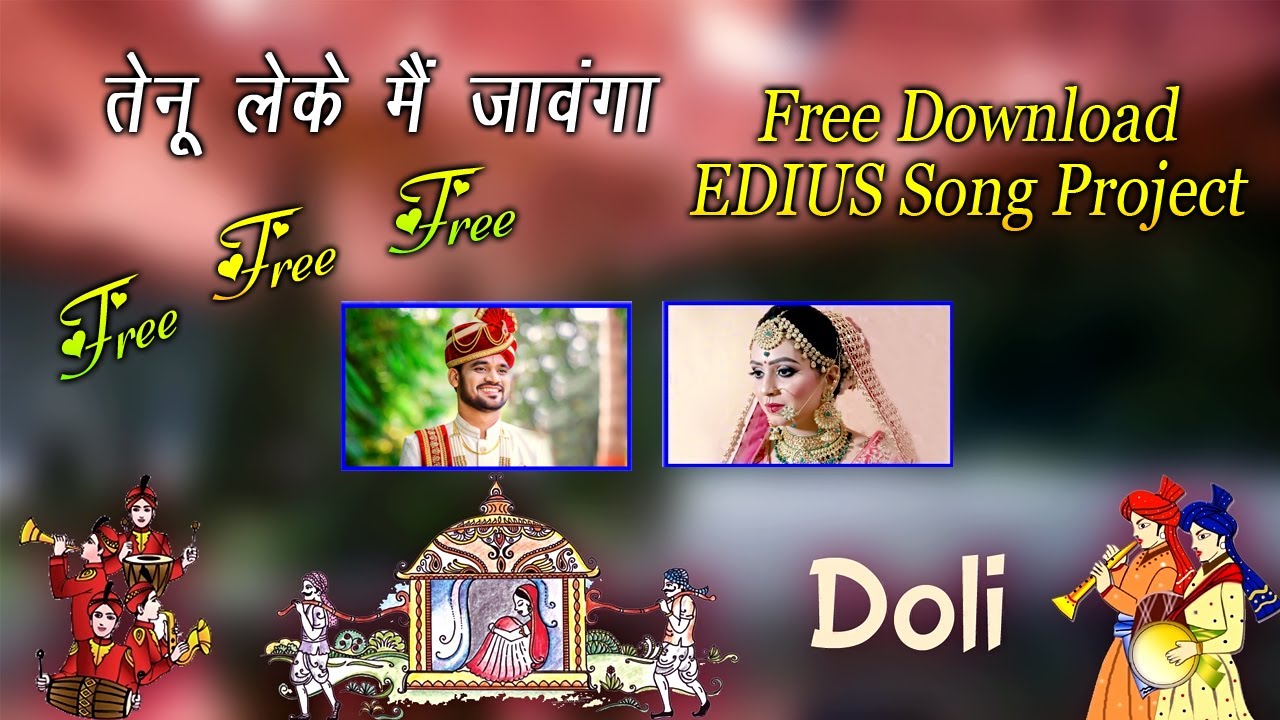 Tenu Leke Mai Javanga EDIUS New Vidhi Song Project Free Download ...