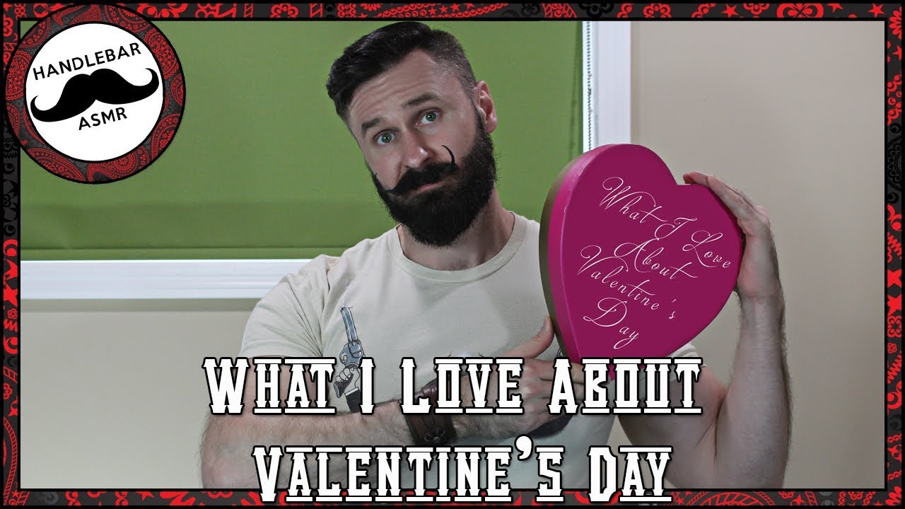 Handlebar ASMR What I Love About Valentines Day - YouTube