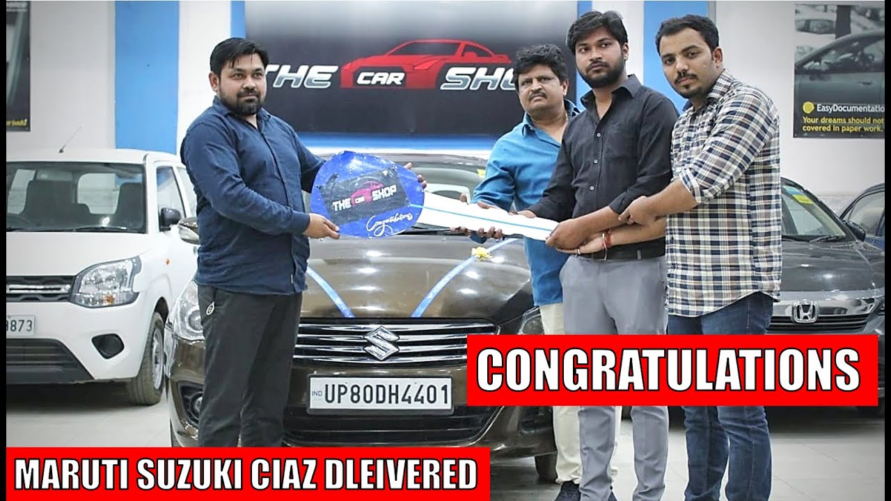 Maruti Ciaz Delivered | Happy Customers | Used Car Dealership | Happy ...