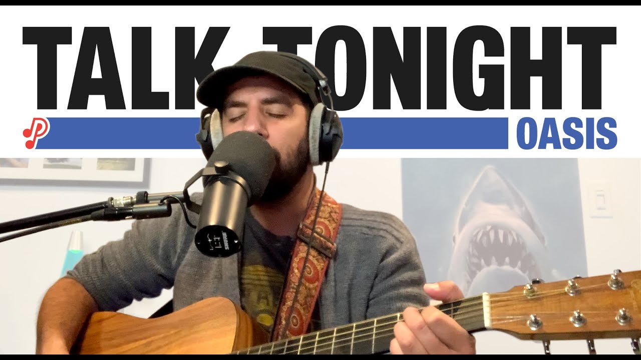 Talk Tonight (Oasis Cover) - YouTube