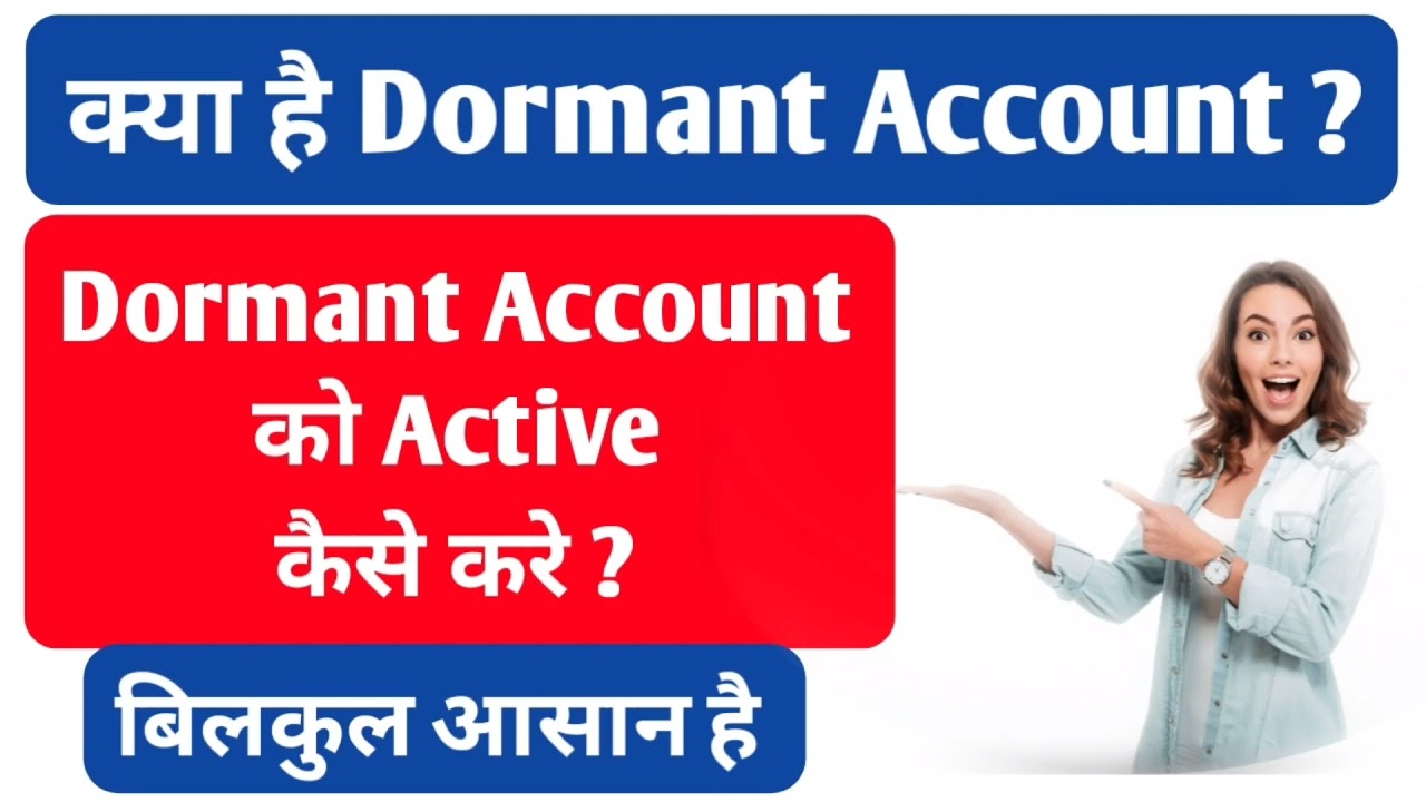 Dormant Account Activate What Is Dormant Account dormant-account-activate-what-is-dormant-account