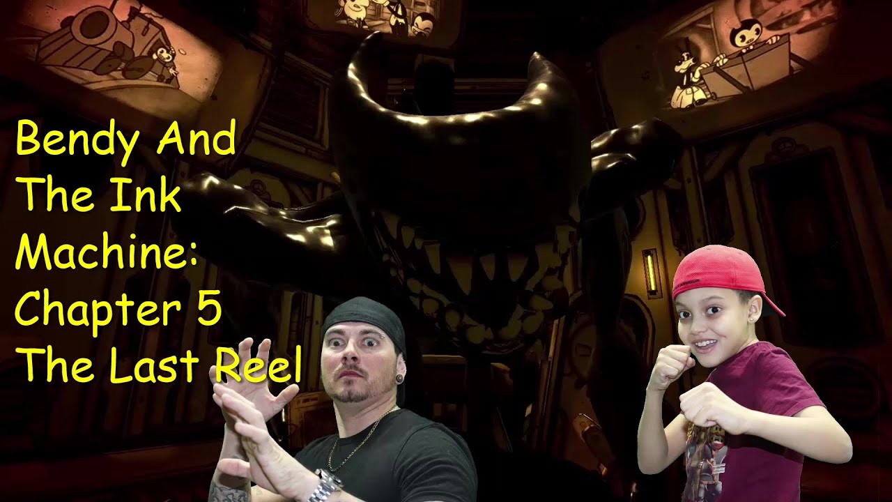 Bendy and the Ink Machine Chapter 5 The Last Reel Gameplay - YouTube
