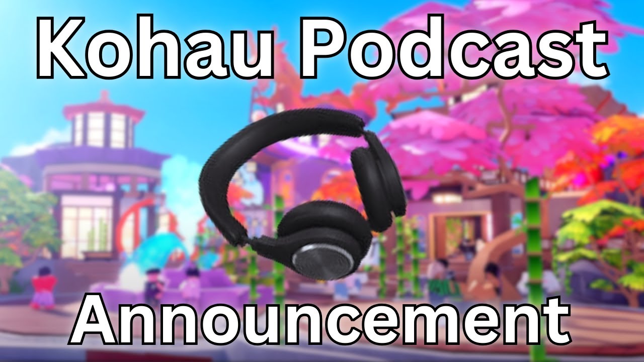 Kohau Developer Podcast Announcement! | December, 2024 - YouTube