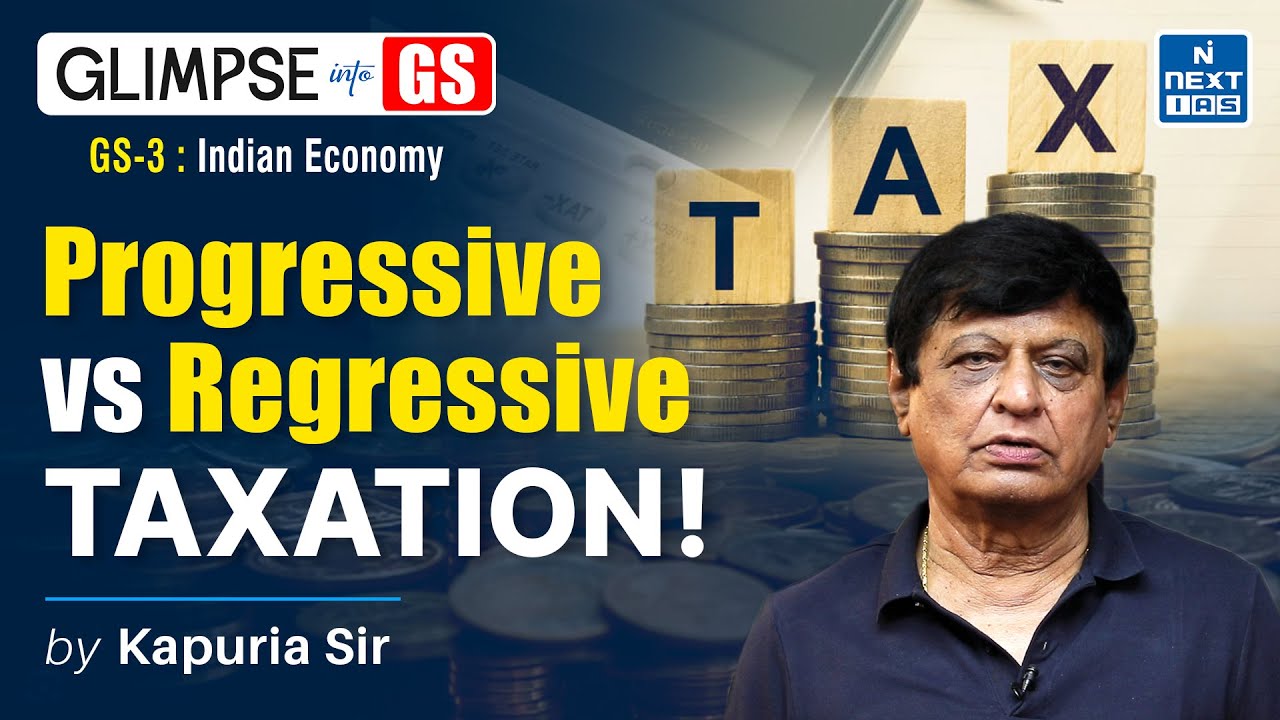 Progressive Vs Regressive Taxation (Indian Economy) | GS Foundation for ...