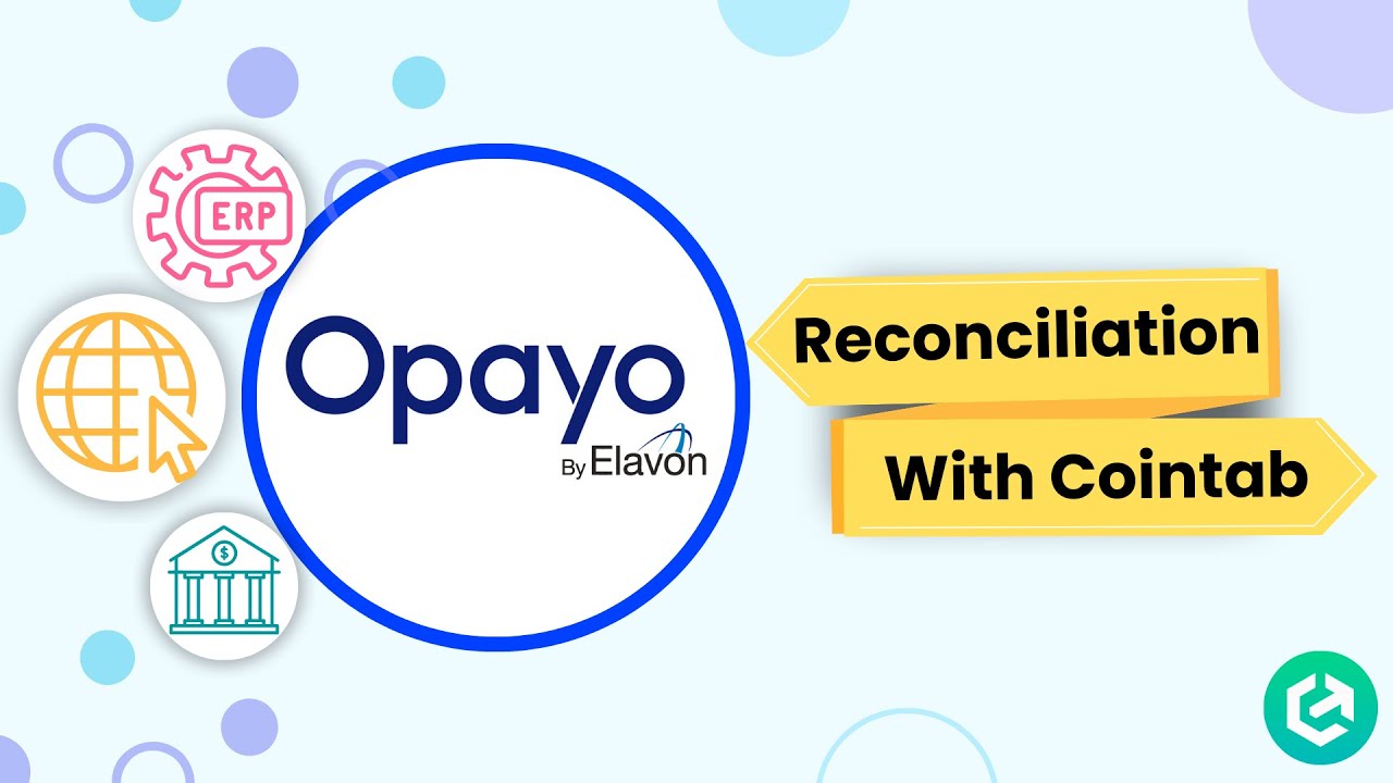 Opayo Reconciliation | Reconcile Your Website, ERP, Payment Gateway ...