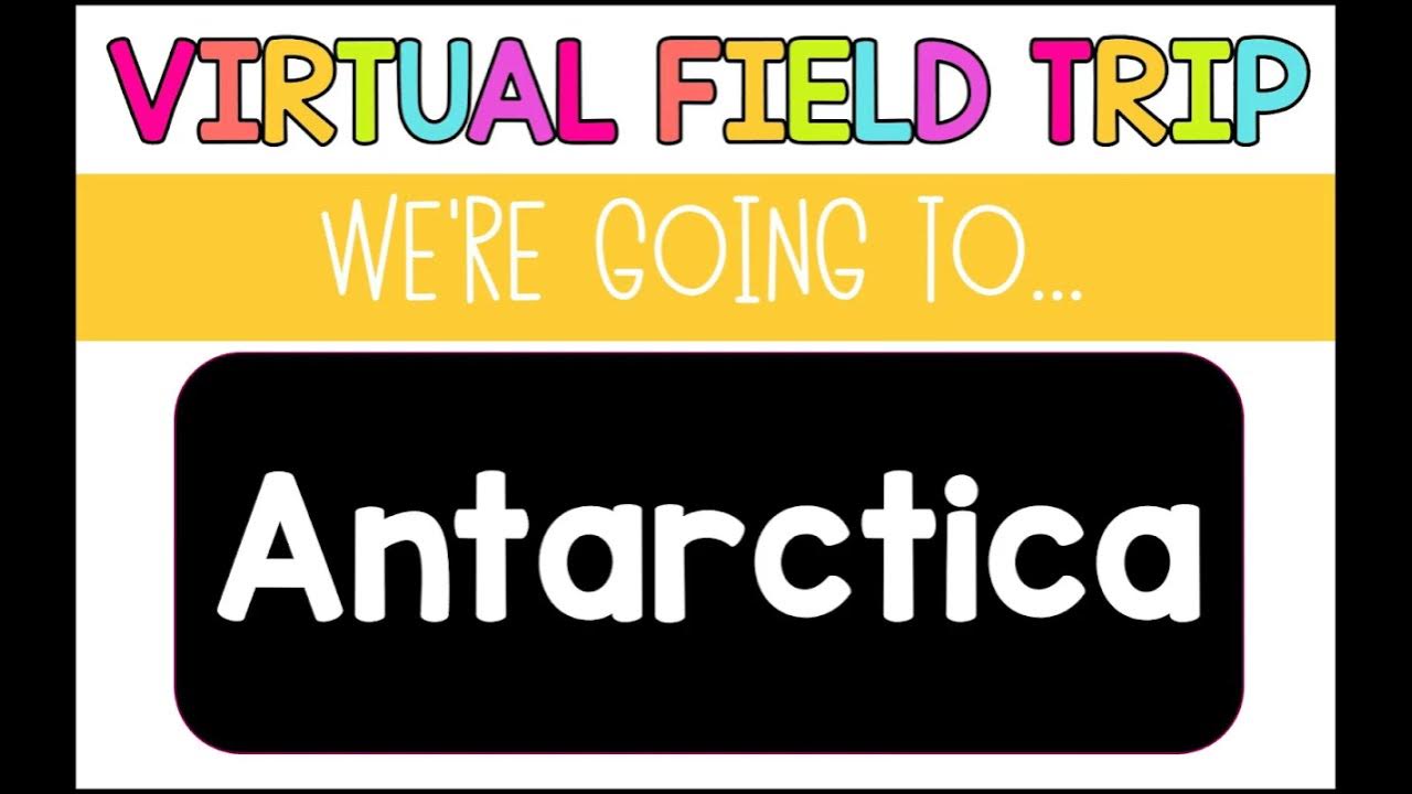 Virtual Field Trip ANTARCTICA - YouTube