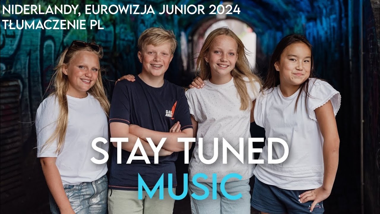 🇳🇱 Stay Tuned - Music • Eurowizja Junior 2024 • Tłumaczenie PL - YouTube