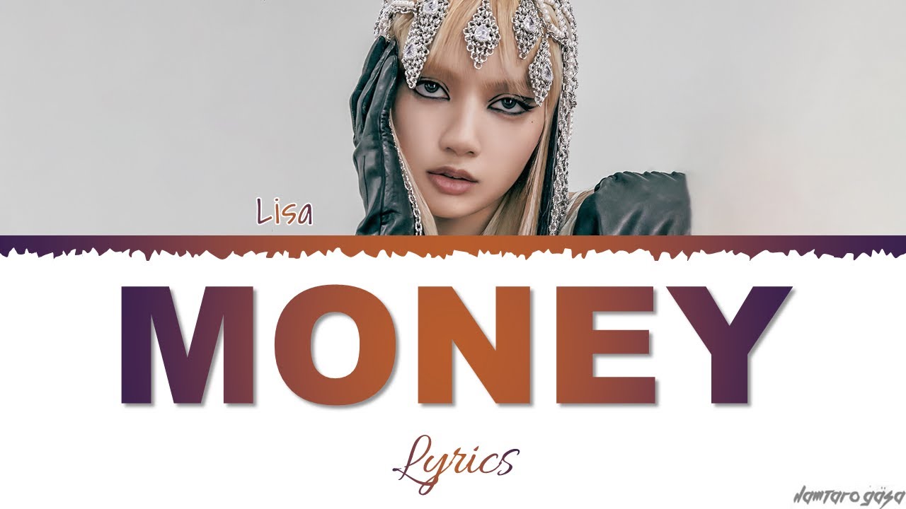 MONEY - LISA (Lyrics) - YouTube
