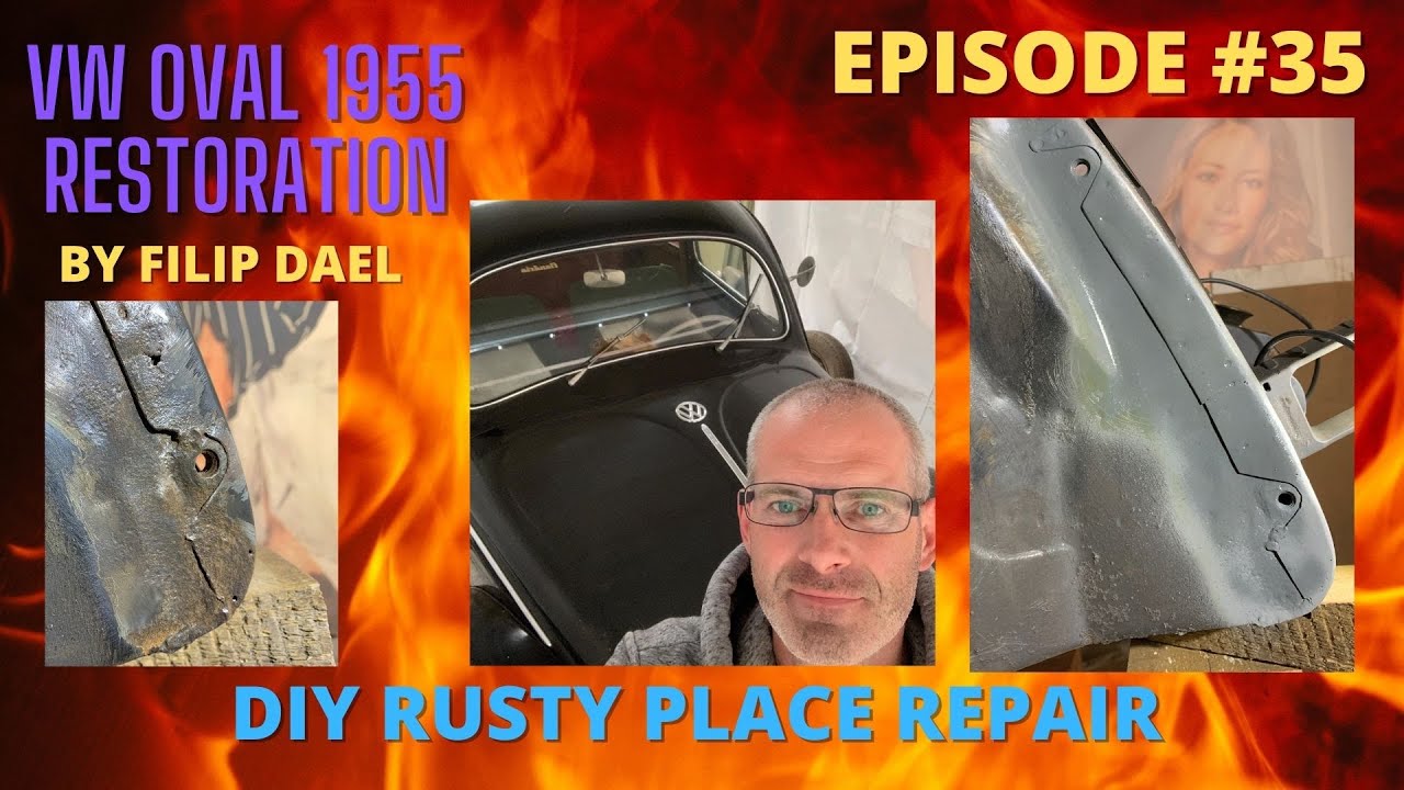 Volkswagen Beetle Oval 1955 DIY RUSTY REPAIR EPISODE #35 - YouTube