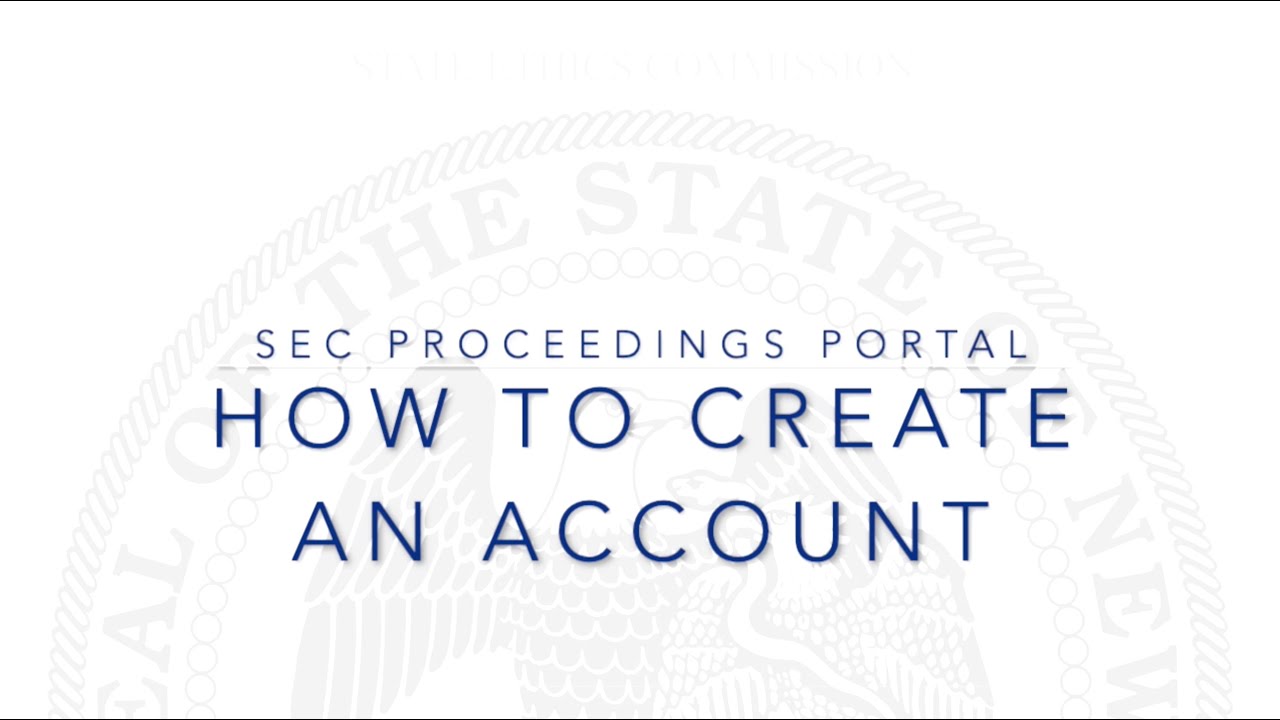 SEC Proceedings Portal | How to Create an Account - YouTube