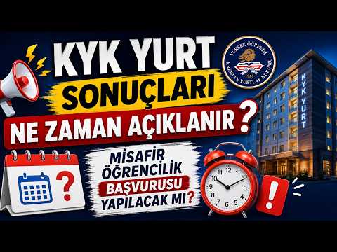 📢2026 KYK YURT SONUÇLARI NE ZAMAN AÇIKLANIR? 🔔MİSAFİR ÖĞRENCİLİK BAŞVURUSU YAPILACAK MI? #2026yks