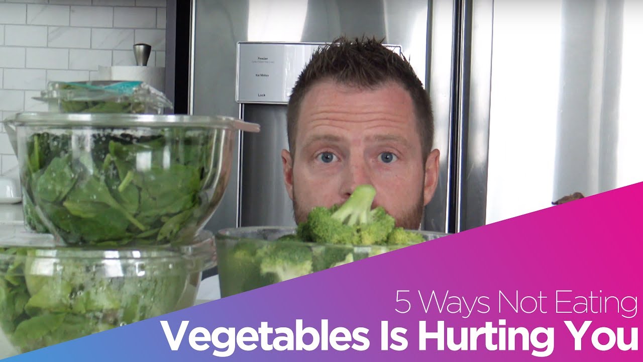 5 Ways Not Eating Enough Vegetables Is Hurting Your Health - YouTube