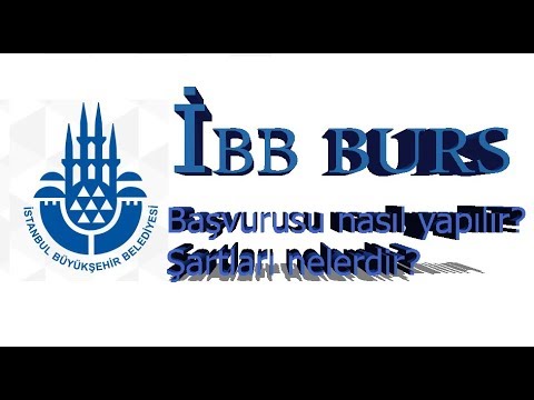 İBB BURS İstanbul üniversite burs başvurusu nasıl yapılır? İBB Burs başvuru şartları nelerdir?