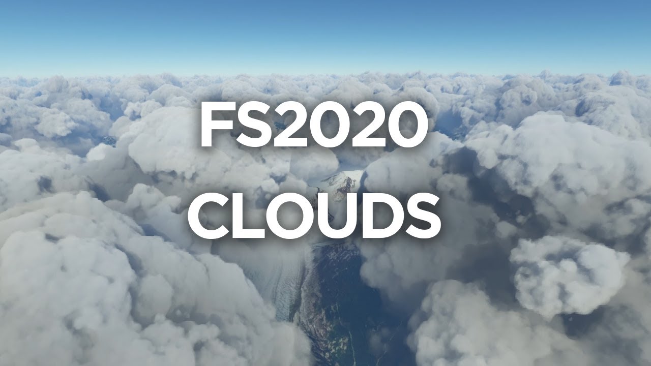 MICROSOFT FLIGHT SIMULATOR 2020 CLOUDS MOVIE 4K 60FPS - YouTube