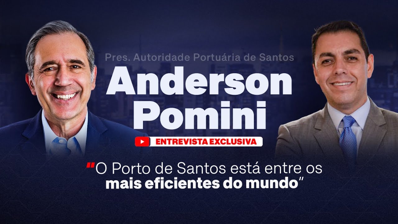 Anderson Pomini: “O Porto de Santos está entre os mais eficientes do ...