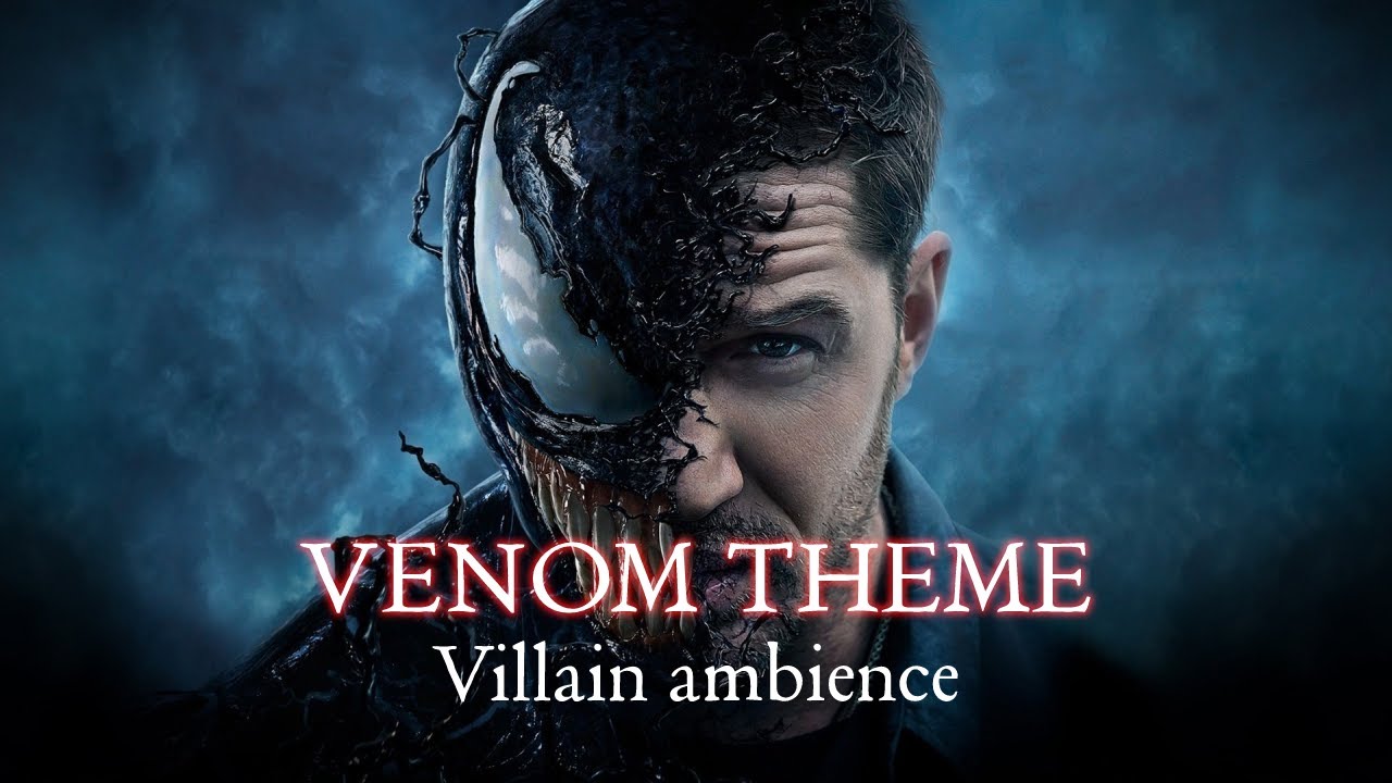 Venom Theme 1 hour | Calm Ambience Mix | Venom Soundtrack - YouTube