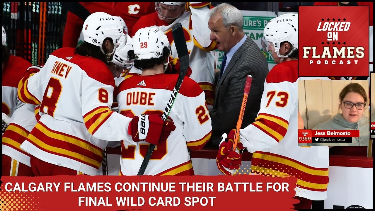 Calgary Flames Continue Their Fight For the Final Postseason Spot - YouTube