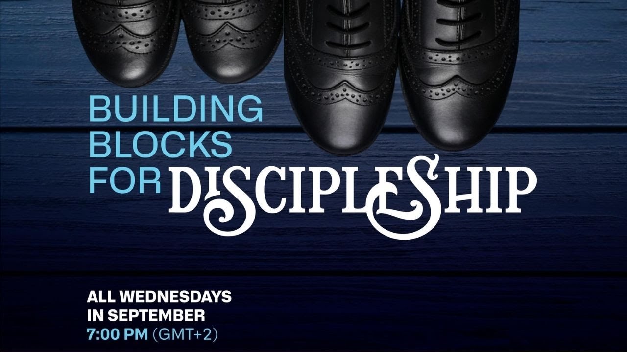 Midweek Service | Building Blocks for Discipleship | September 03 2025 ...