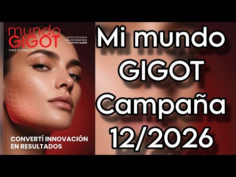 MUNDO GIGOT CAMPAÑA 12/2026 REVENDEDORAS  🇦🇷 #gigot 