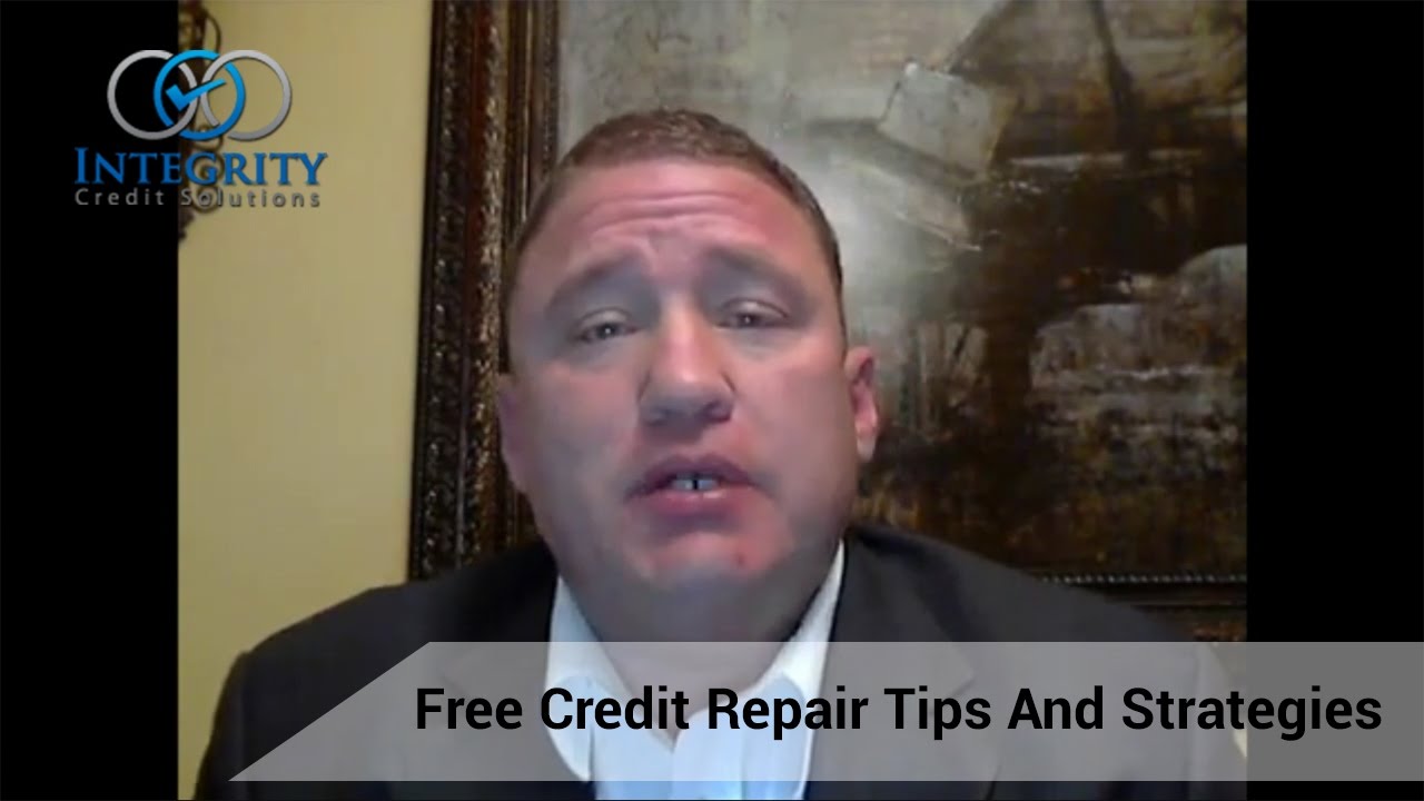 Free Credit Repair Tips And Strategies - Integrity Credit Solutions ...