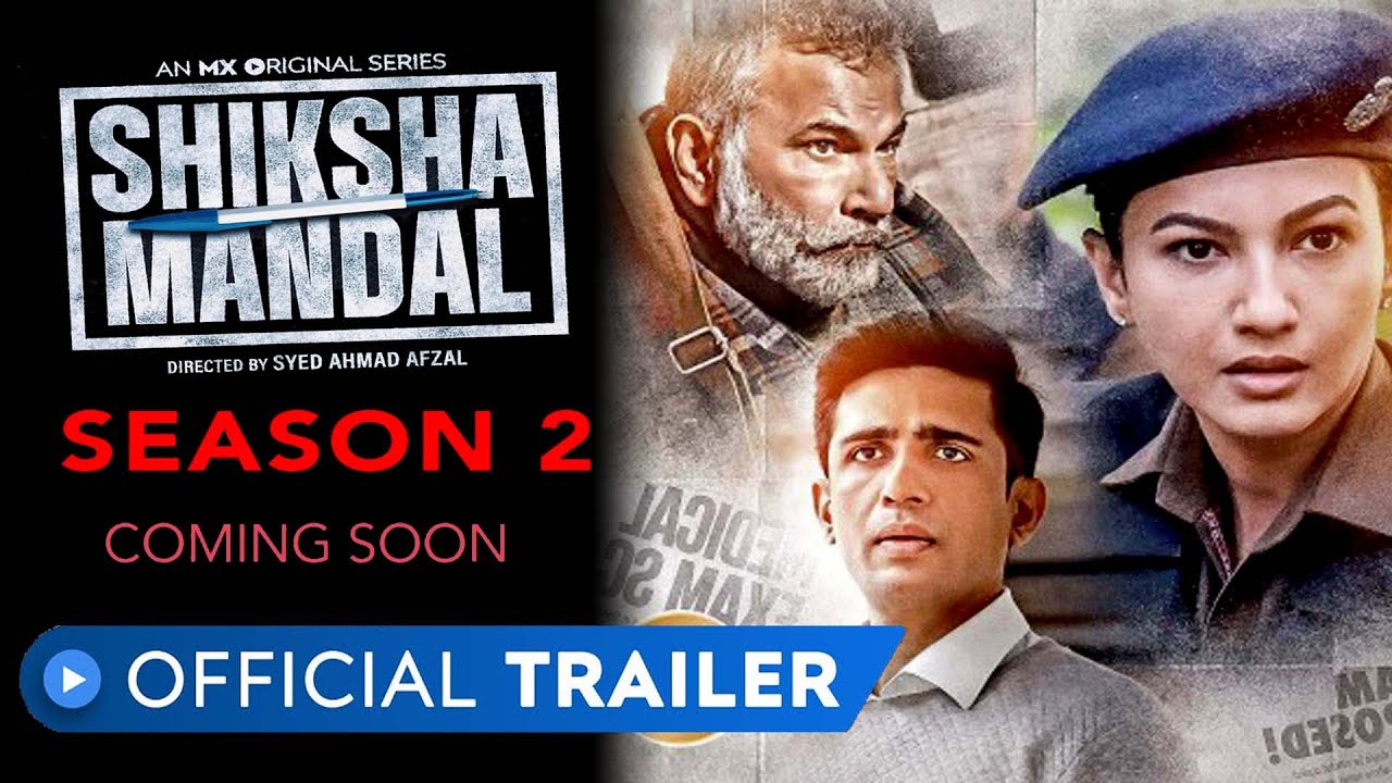 Shiksha Mandal Season 2 | Official Trailer | Shiksha Mandal 2 Release Date Update | MX Player ...