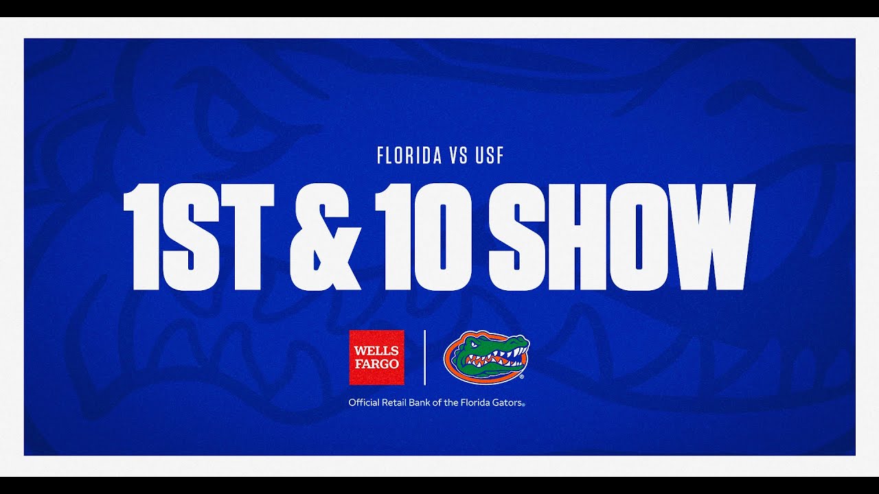 1st and 10 Show - Gators Football vs USF - YouTube