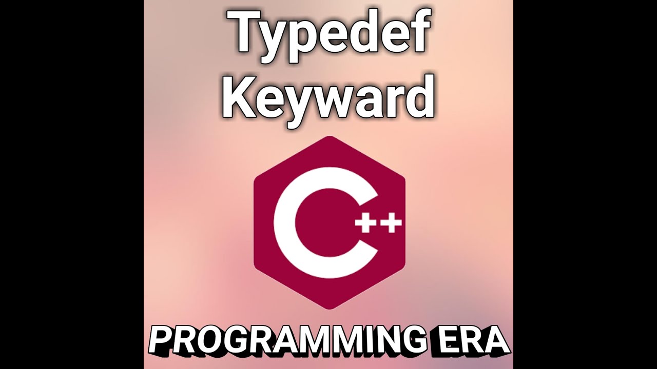 Renaming A Structure By Typedef Keyword In C Youtube