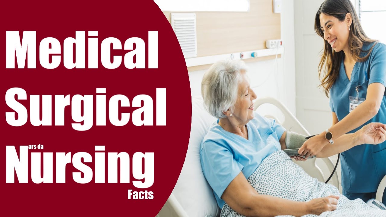 Common Facts about Medical-Surgical Nursing | Nursing Information - YouTube