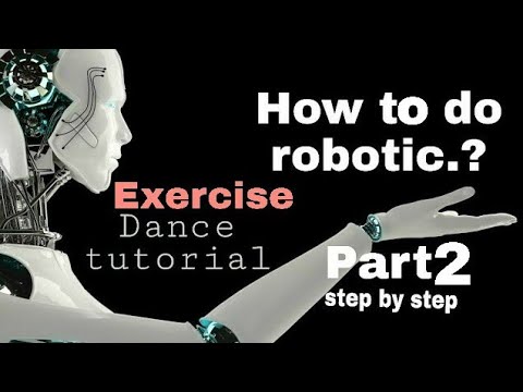 How to do Robotic (Best Exercise for Beginners) - YouTube