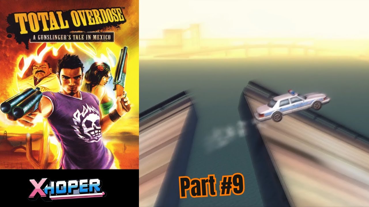 Total Overdose (PC, PS2, Xbox) Gameplay - Longplay - Walkthrough (HD ...