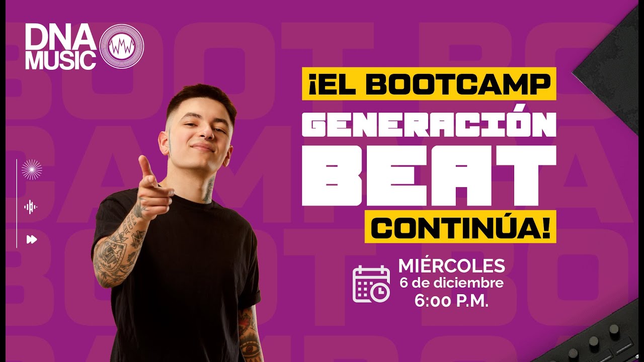 Bootcamp Generación Beat - DNA MUSIC - YouTube