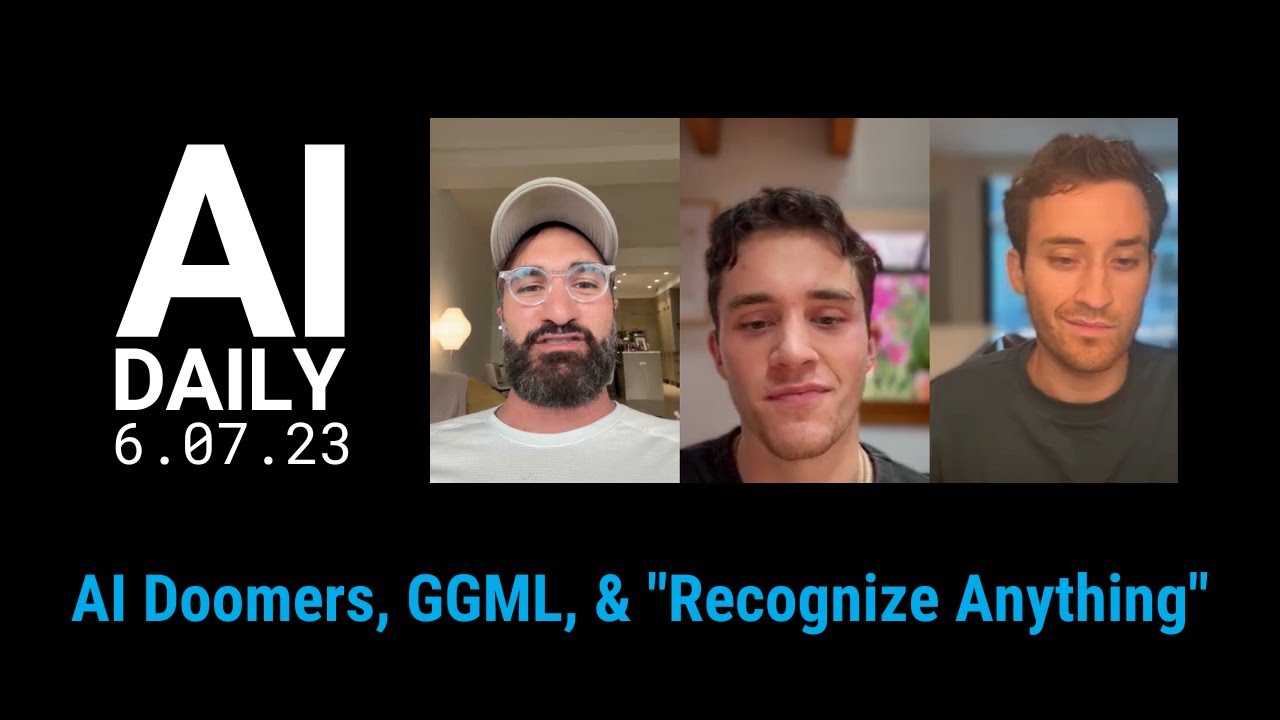 AI Doomers, GGML, & "Recognize Anything" - YouTube