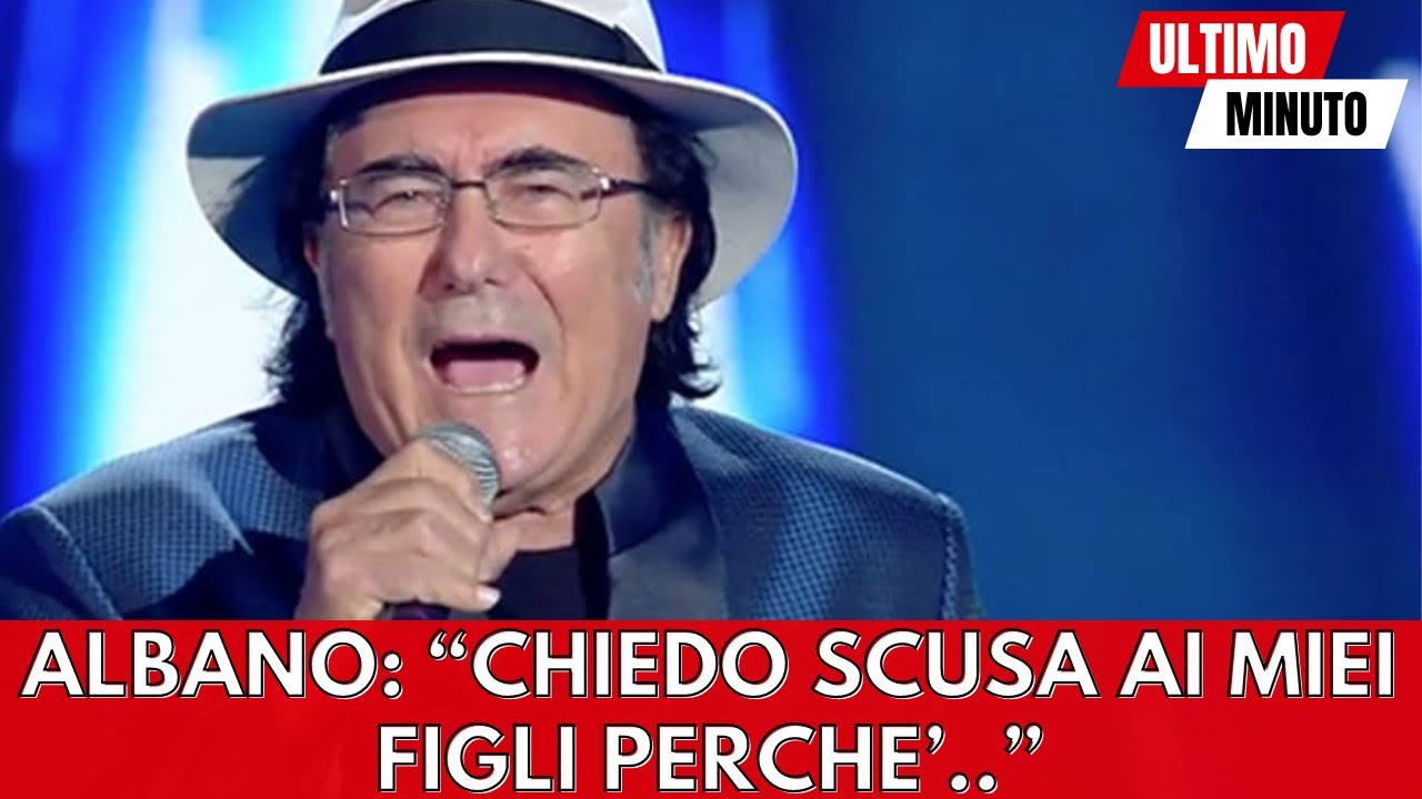 Al Bano apre il cuore: "Chiedo scusa ai miei figli perché.." - YouTube