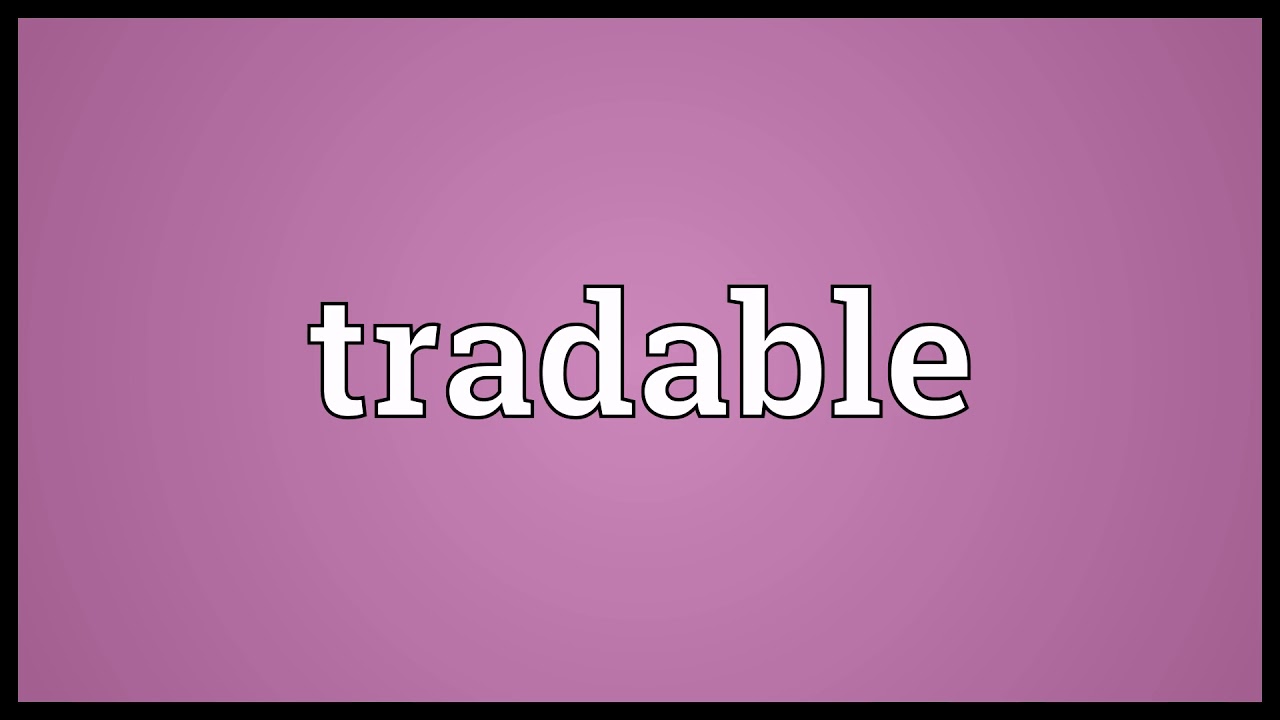 Tradable Meaning Wordogram YouTube tradable-meaning-wordogram-youtube