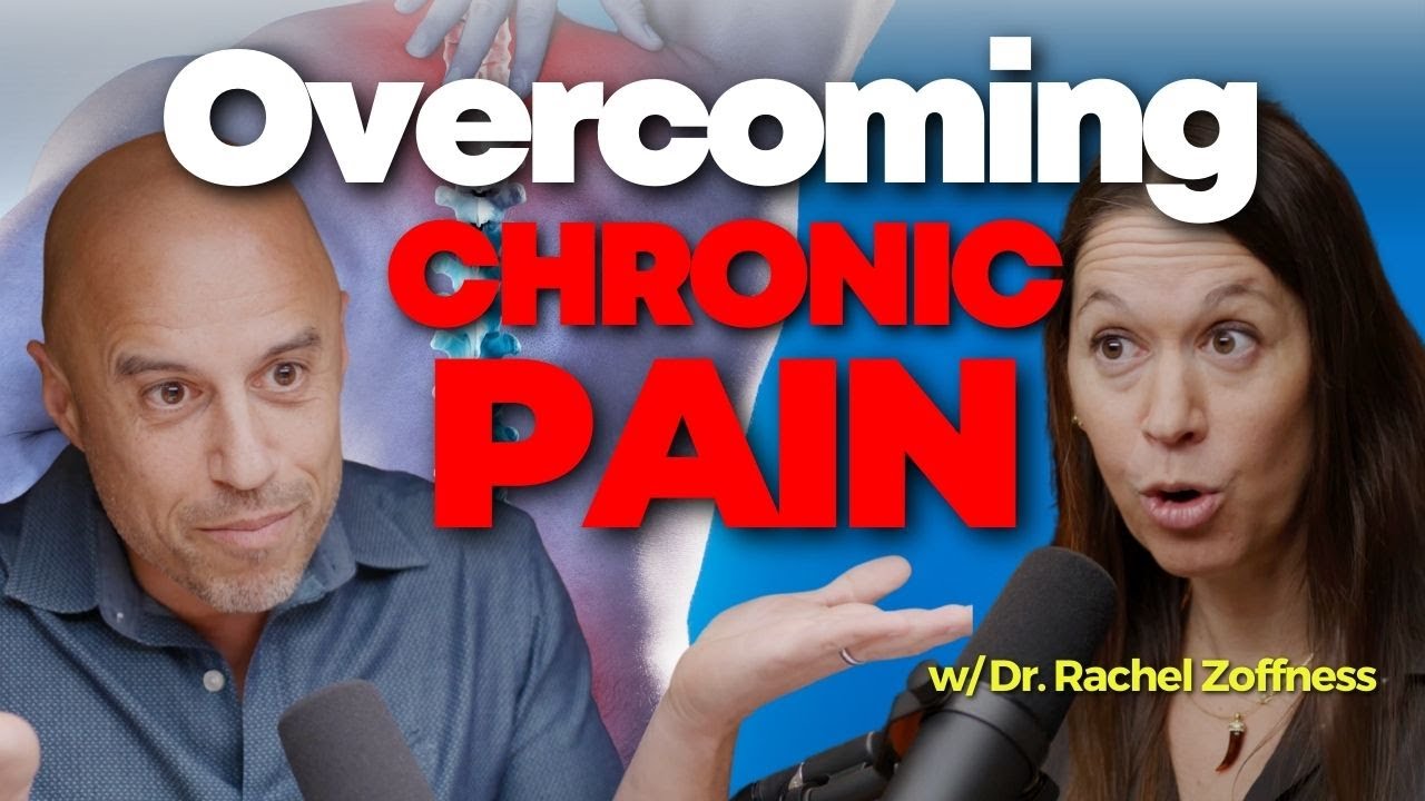 Overcoming Chronic Pain (w/Dr. Rachel Zoffness) [CLIP] - YouTube