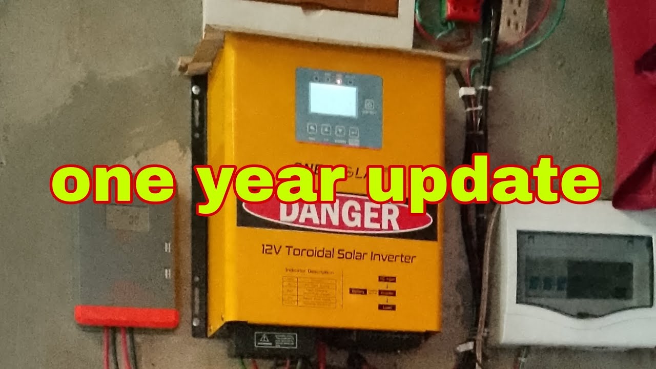 ONE YEAR UPDATE of my Semi off Grid Solar Setup (ONE SOLAR 12V Toroidal ...