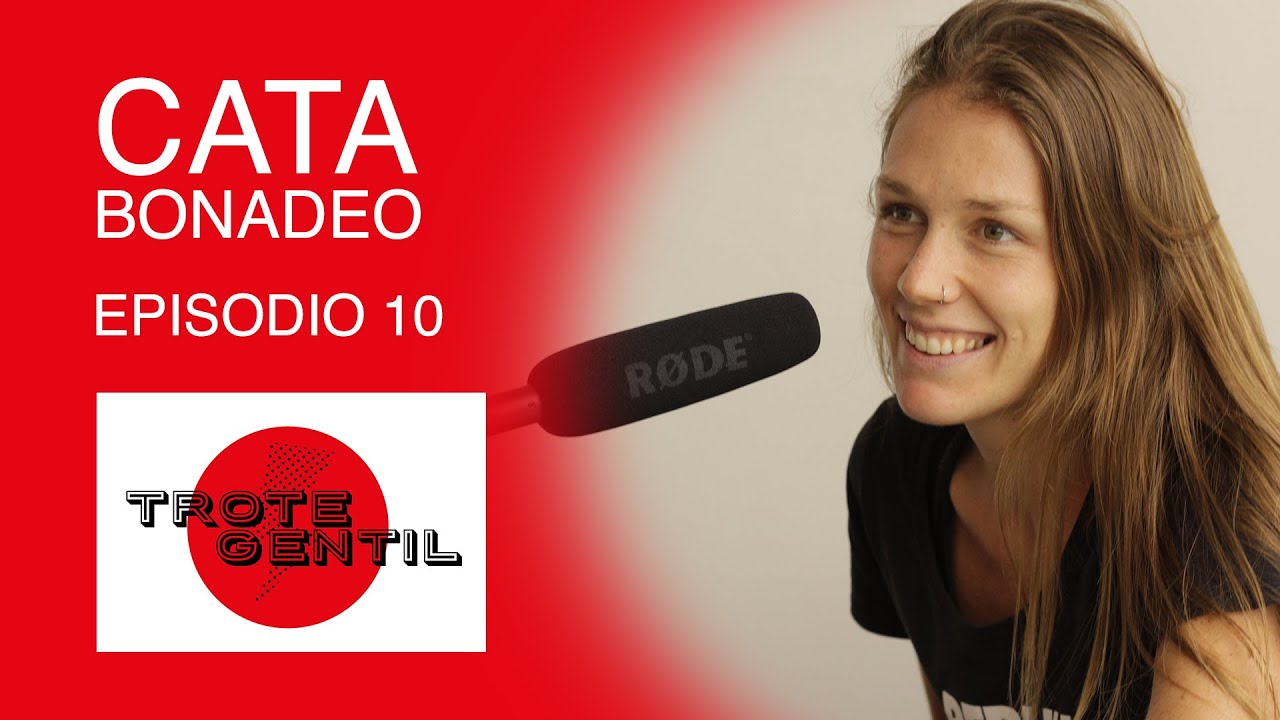 Cata Bonadeo - Trote Gentil - Episodio 10 - YouTube