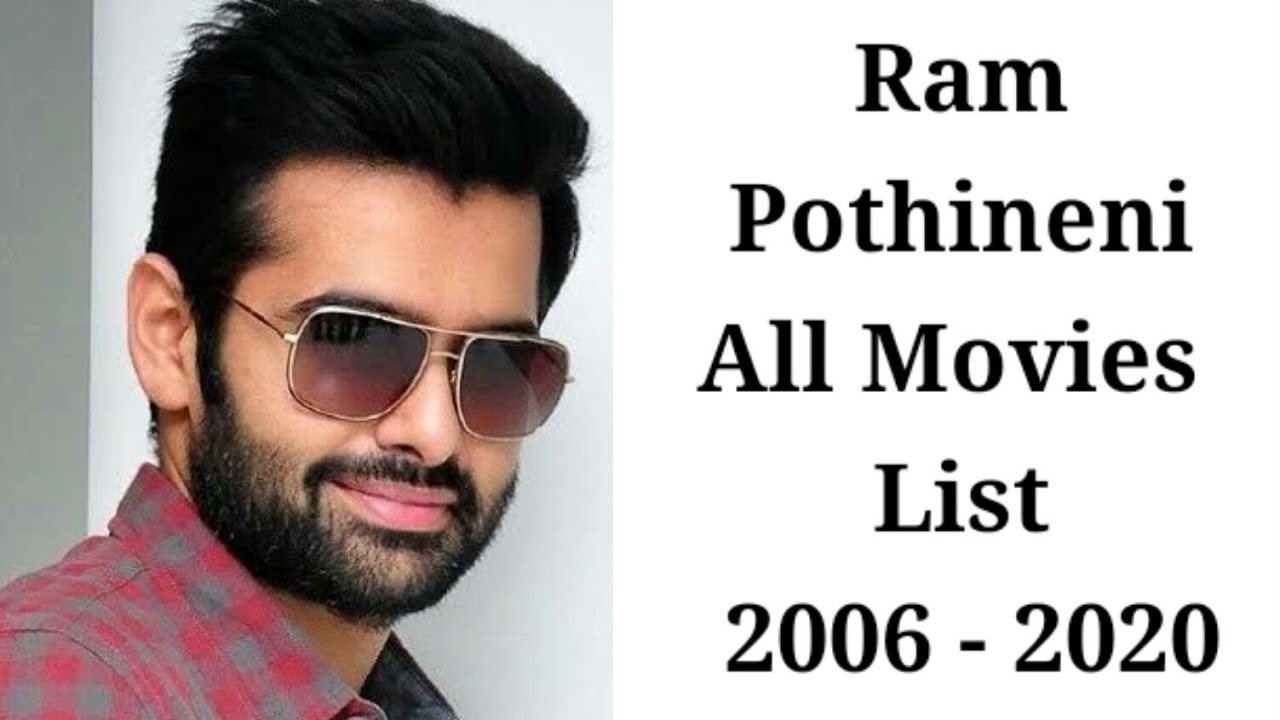 Ram Pothineni All Movies List 2006 To 2020 | Ram Pothineni All Movies ...