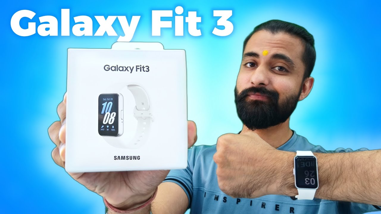 Samsung Galaxy Fit 3 Band Unboxing and Detailed Review - YouTube