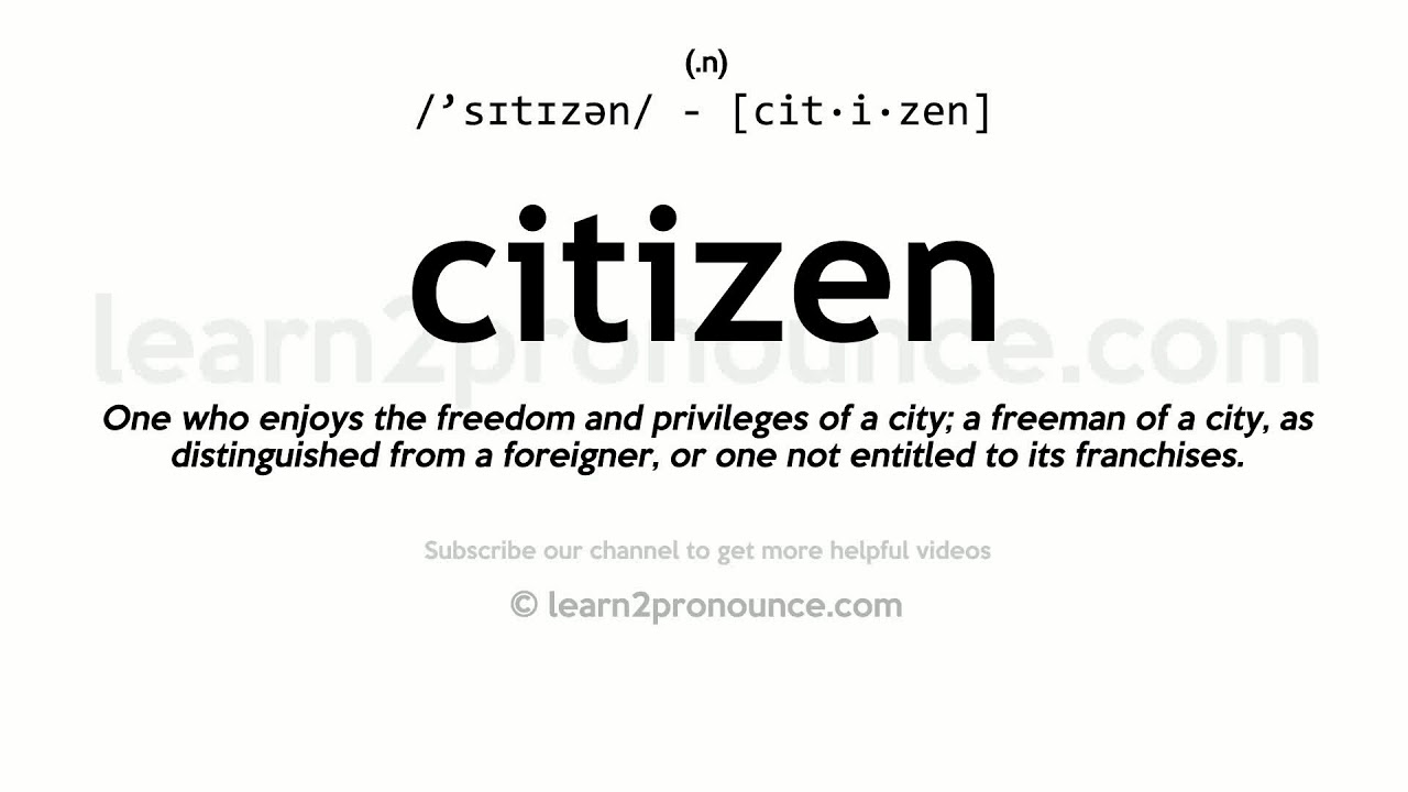 Pronunciation of Citizen | Definition of Citizen - YouTube