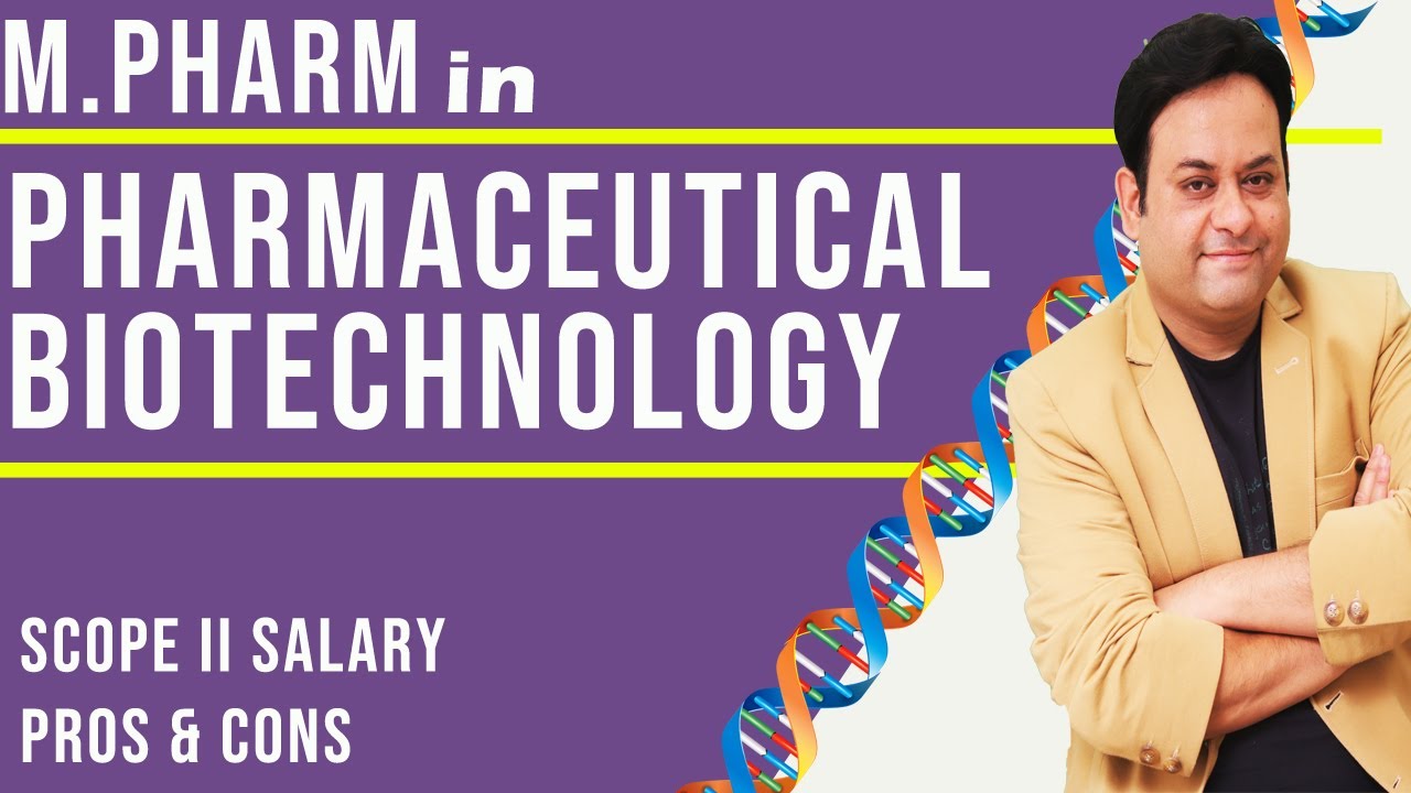M Pharm in Pharmaceutical Biotechnology II All you want to know - YouTube