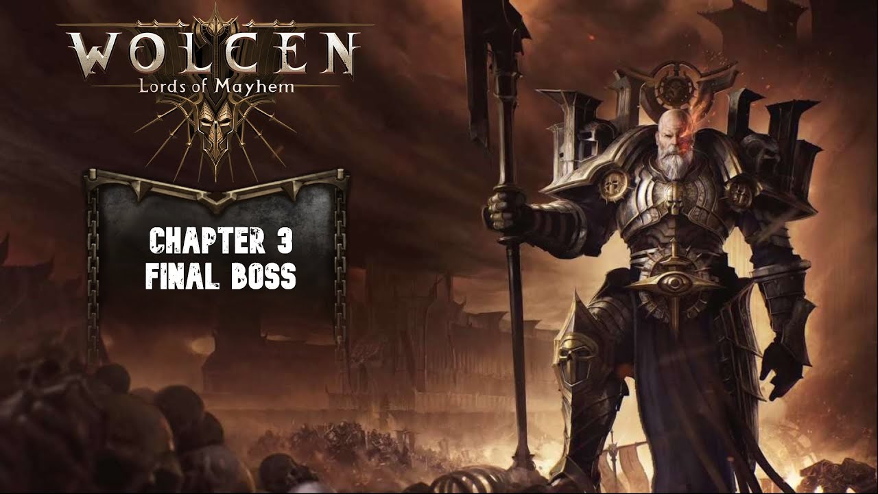 Chapter 3: Final Boss - Wolcen: Lords of Mayhem - Unleashed Fury/Life ...