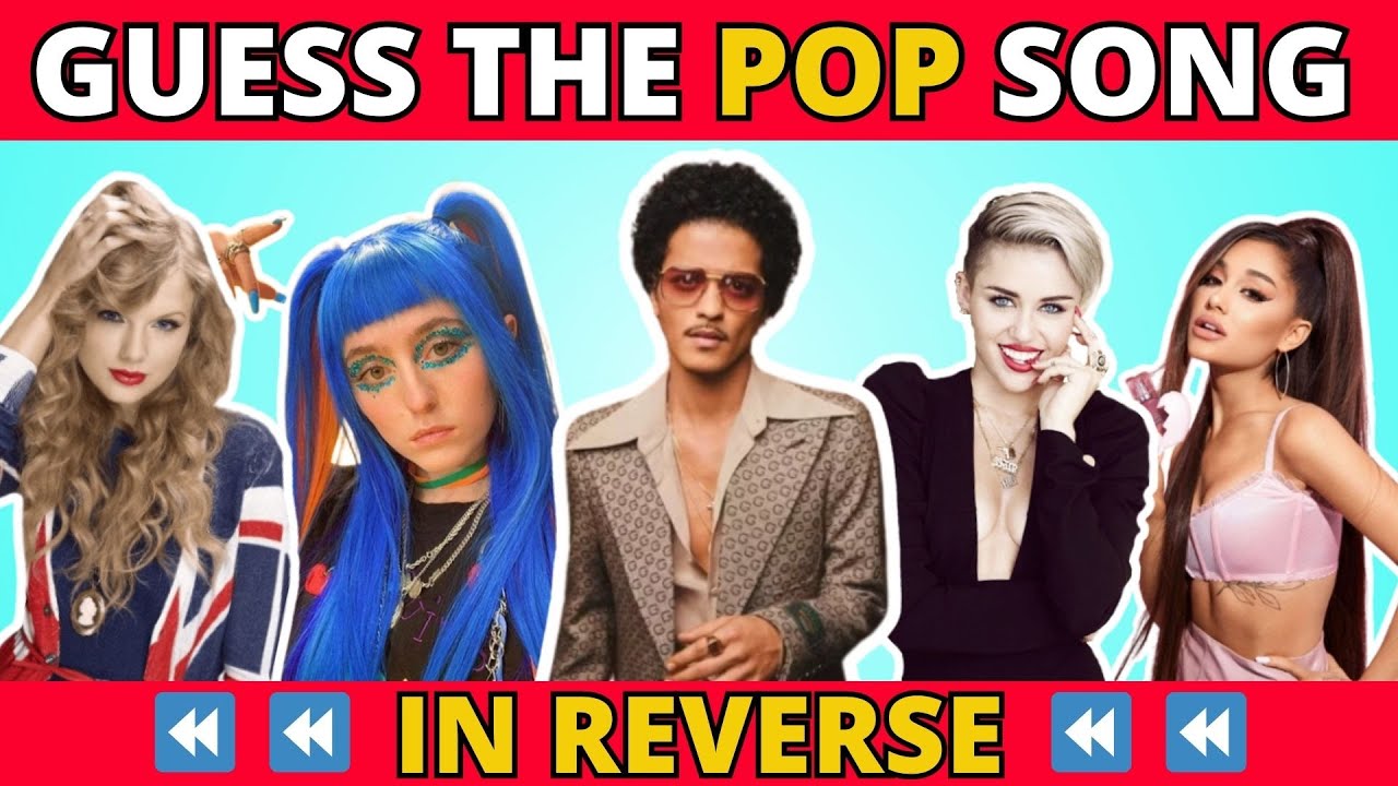 Guess The Pop Song Reversed ⏪ | Can You Guess The Pop Song Played ...