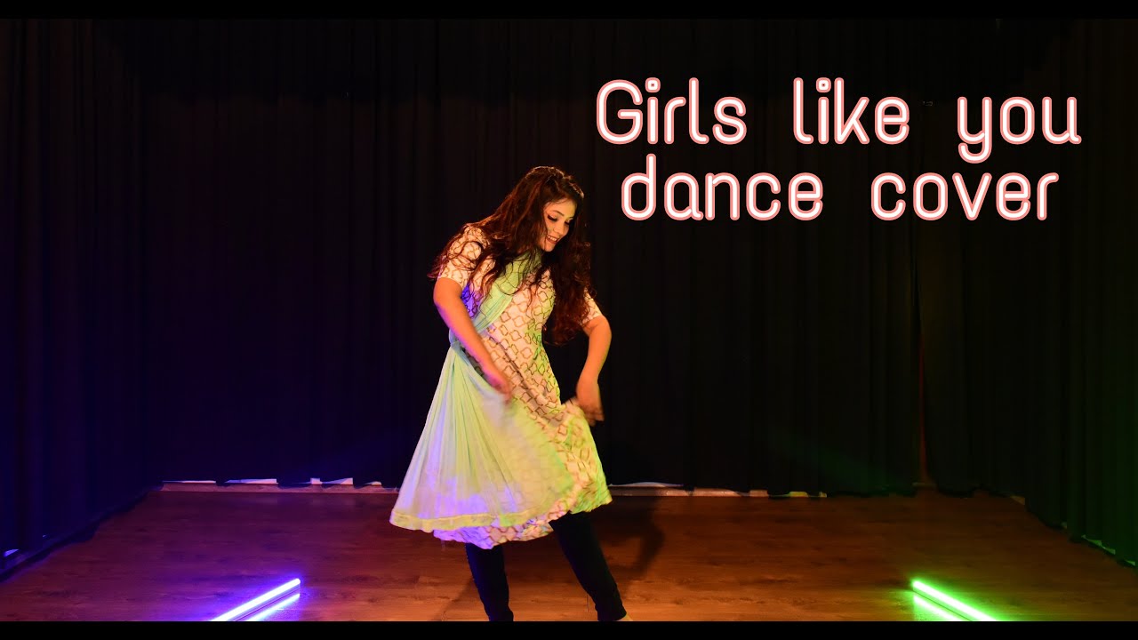 Girls Like You Dance Cover | Indian Classical Version |Maroon 5 | Cardi ...