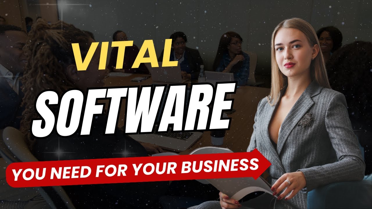 Vital Software You Need for Your Business - YouTube