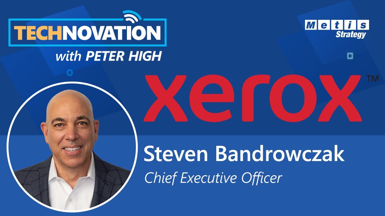Xerox CEO Steve Bandrowczak On The Iconic Company s AI driven Future xerox-ceo-steve-bandrowczak-on-the-iconic-company-s-ai-driven-future