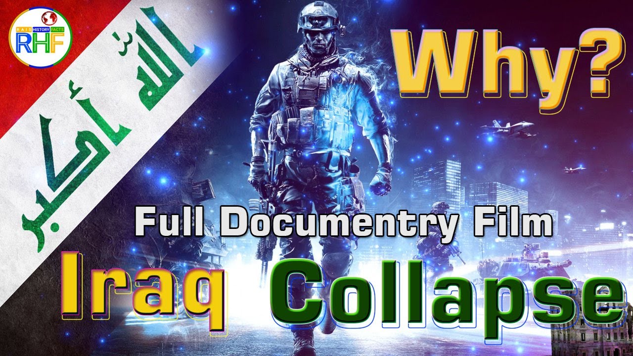 Why Iraq Collapse? Full Documentary film in 2023|Latest Updates|Rais ...