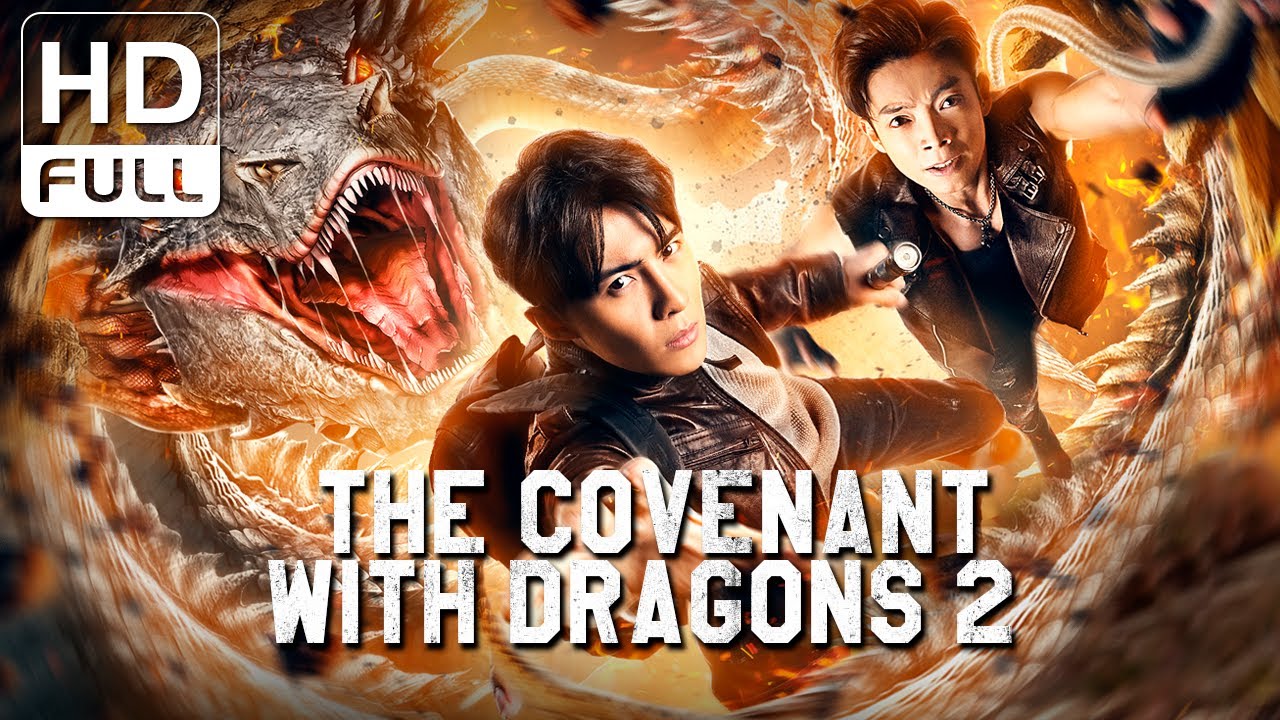 【ENG SUB】The Covenant with Dragons 2 | Fantasy/Adventure/Action ...