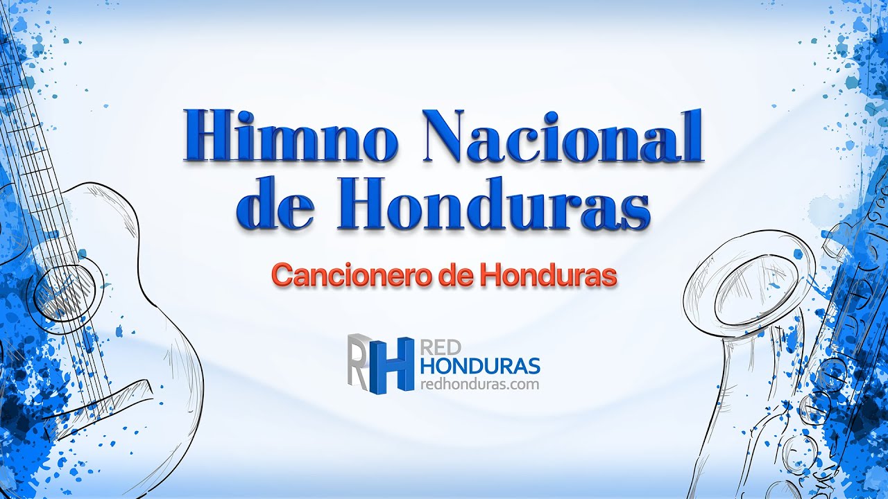 Himno Nacional de Honduras (letra y música en versión corta) - YouTube